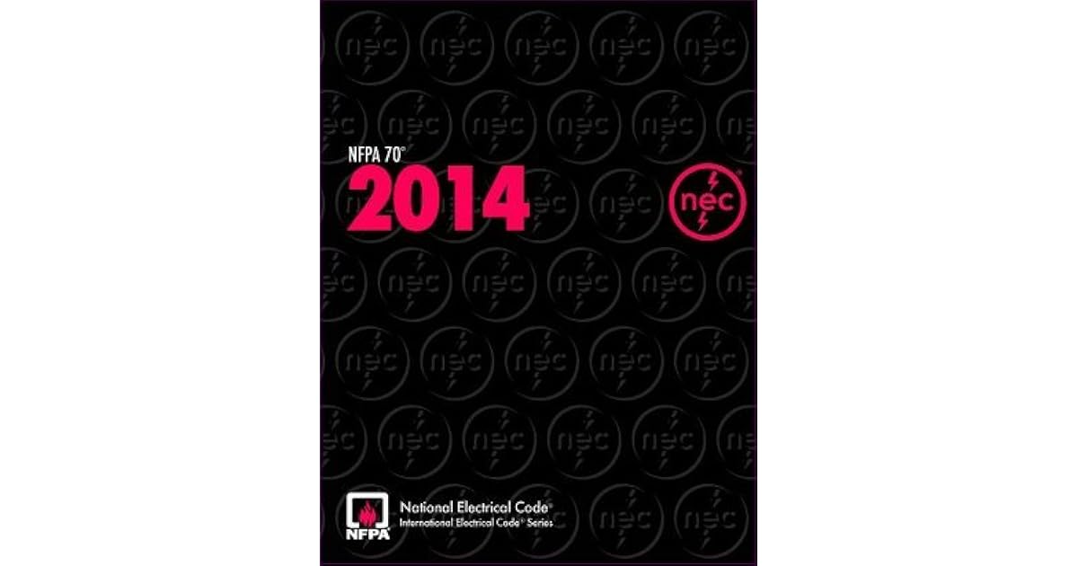NFPA 70®, National Electrical Code® (NEC®), 2014 Edition by National ...