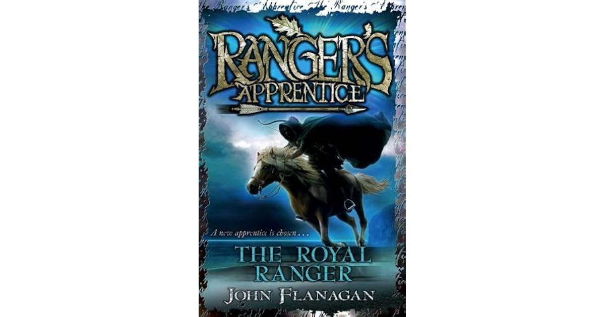 The Royal Ranger (Ranger's Apprentice #12) by John Flanagan