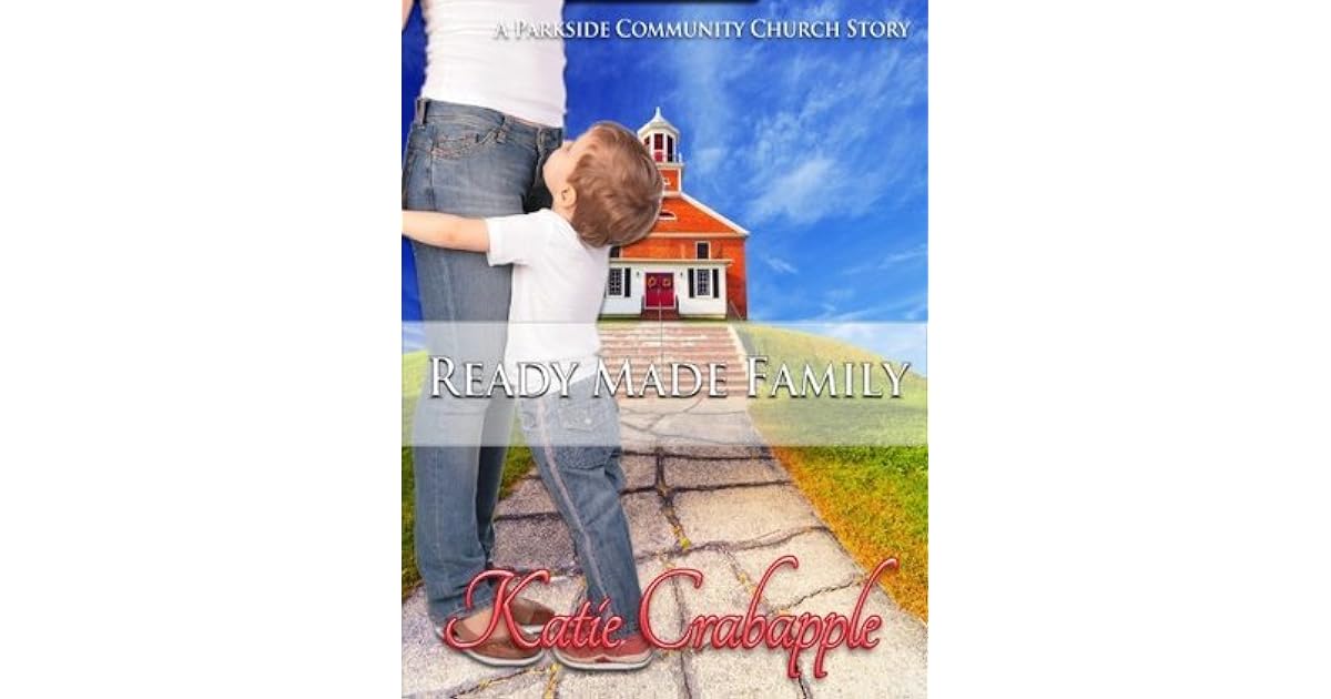 Ready Made Family by Katie Crabapple