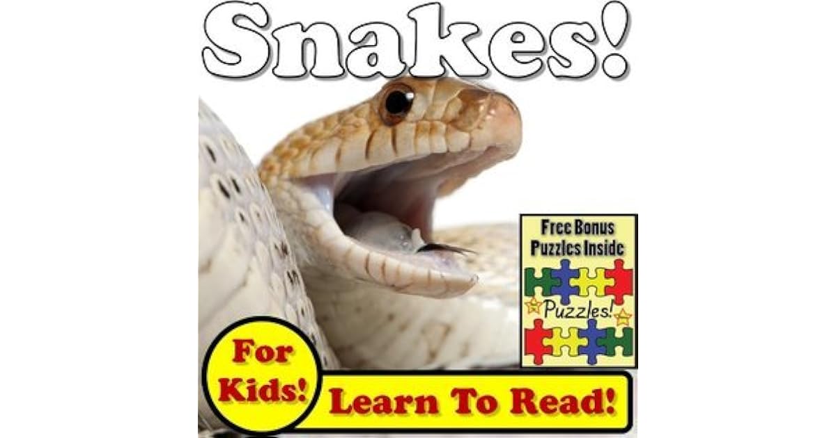 Snakes! Learn About Snakes While Learning To Read - Snake Photos And ...