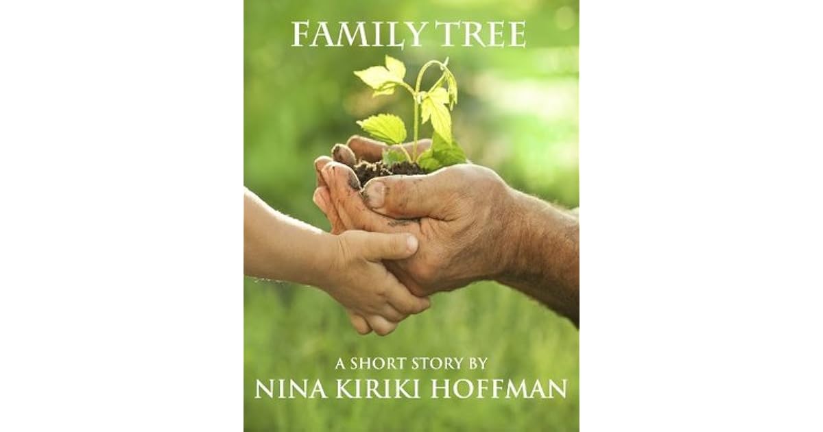 Family Tree by Nina Kiriki Hoffman