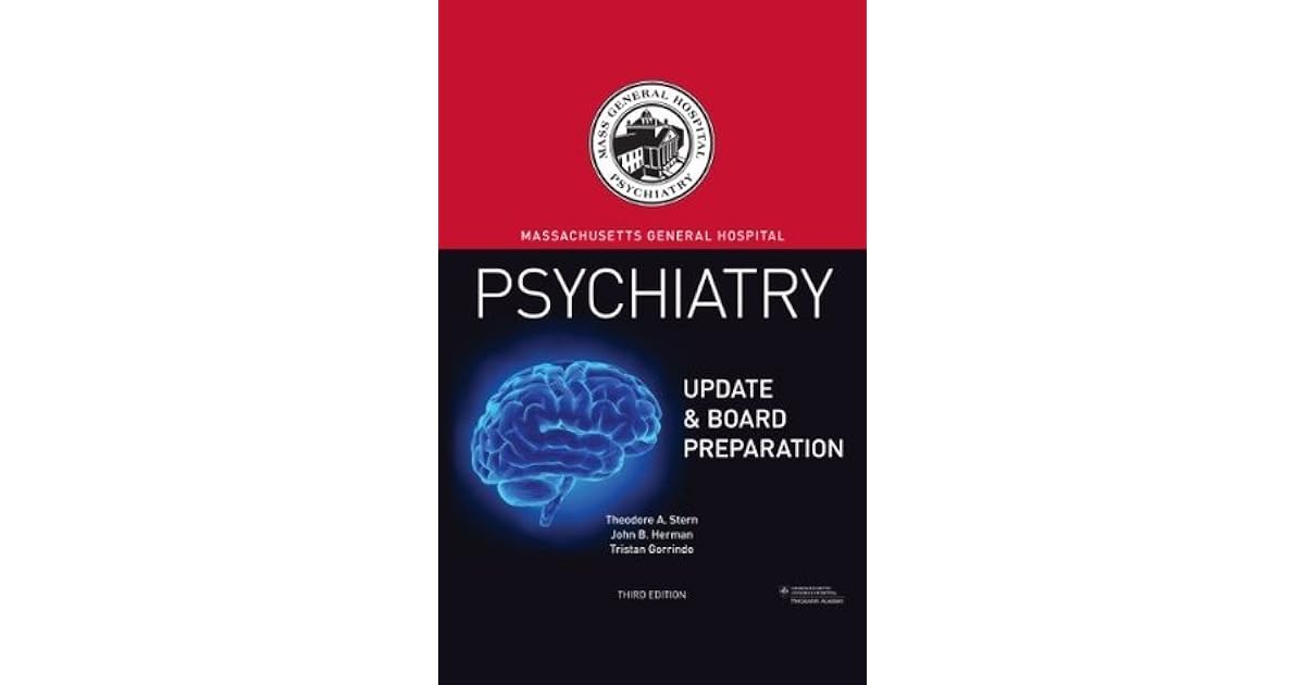 Massachusetts General Hospital Psychiatry Update and Board Preparation ...