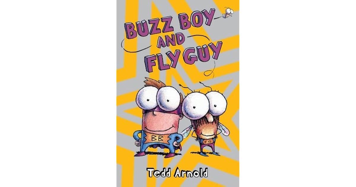 Buzz Boy and Fly Guy (Fly Guy, #9) by Tedd Arnold