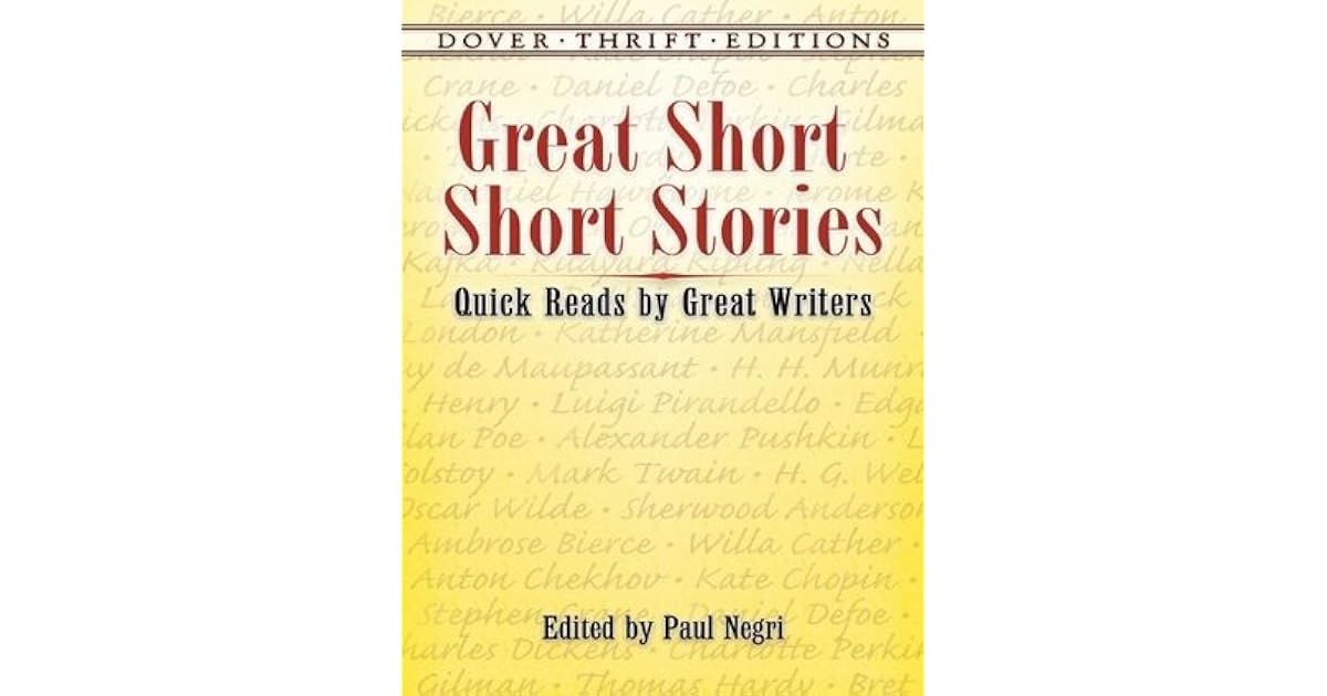 Great Short Short Stories: Quick Reads by Great Writers: Quick Reads by ...