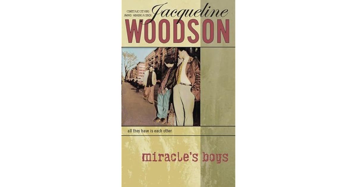 Miracle's Boys by Jacqueline Woodson