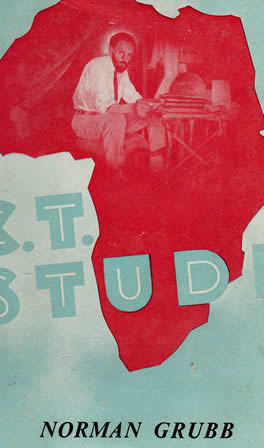 C. T. Studd: Cricketer and Pioneer by Norman P. Grubb