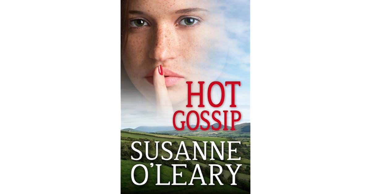 Hot Gossip (The Kerry Series, #2) by Susanne O'Leary