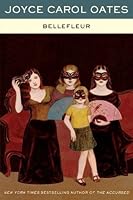 Bellefleur by Joyce Carol Oates