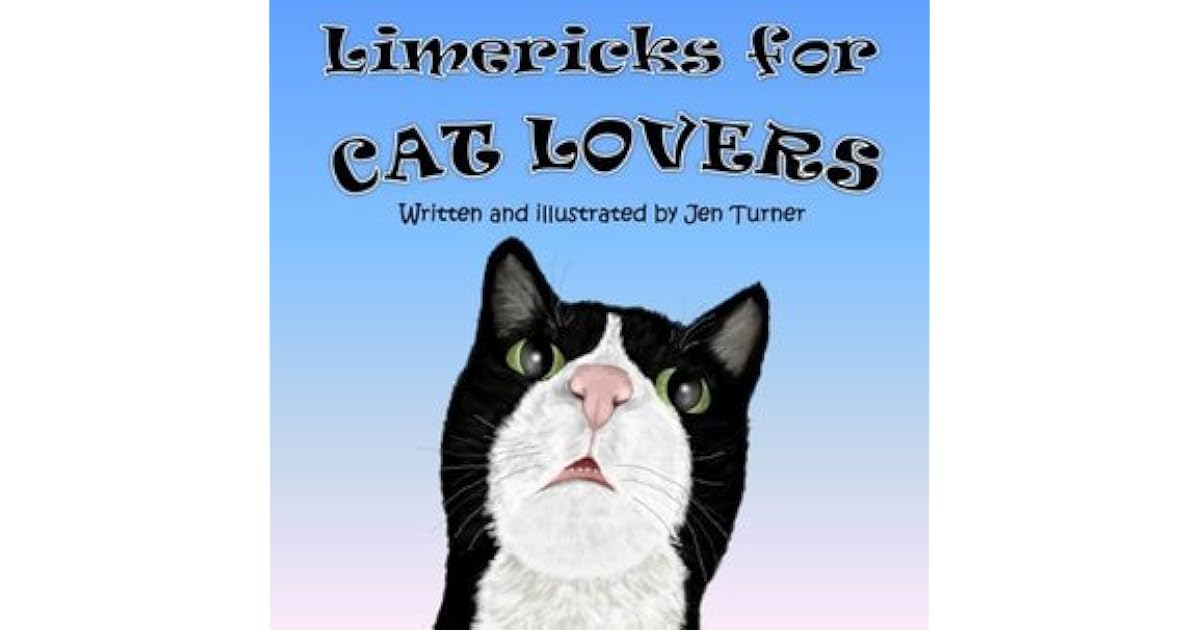 Limericks for Cat Lovers by Jen Turner