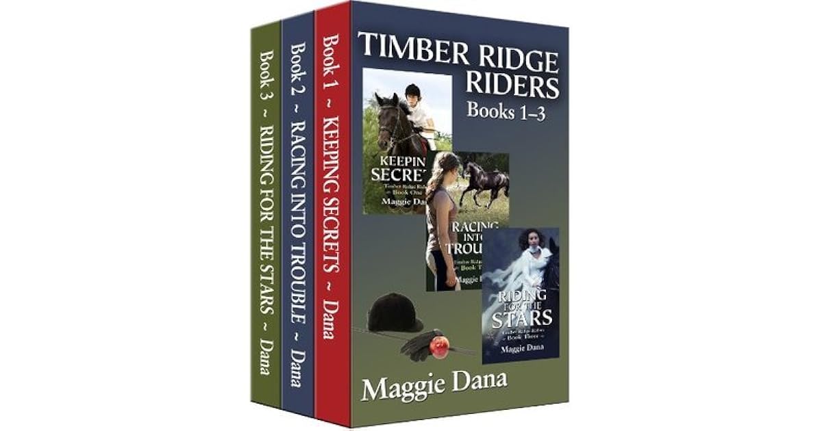 Timber Ridge Riders Boxed Set: Keeping Secrets, Racing into Trouble ...