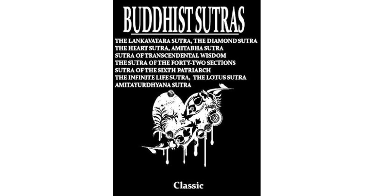 Buddhist Sutras: The Ultimate Collected Works of 10 Famous Sutras by J ...