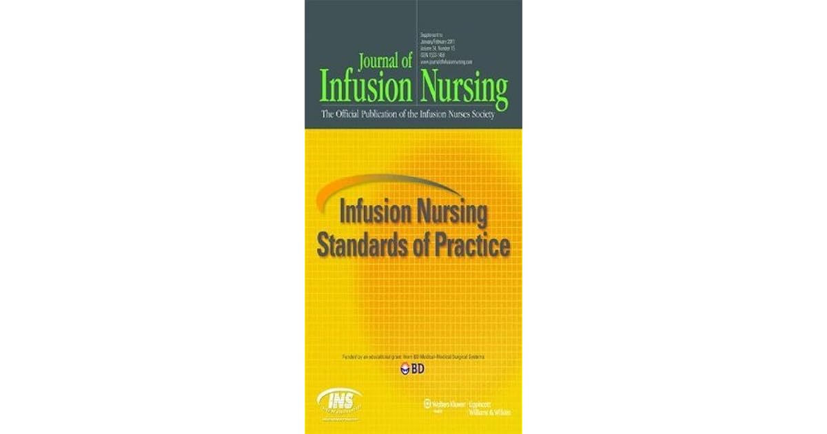 Infusion Nursing Standards of Practice by Infusion Nurses Society