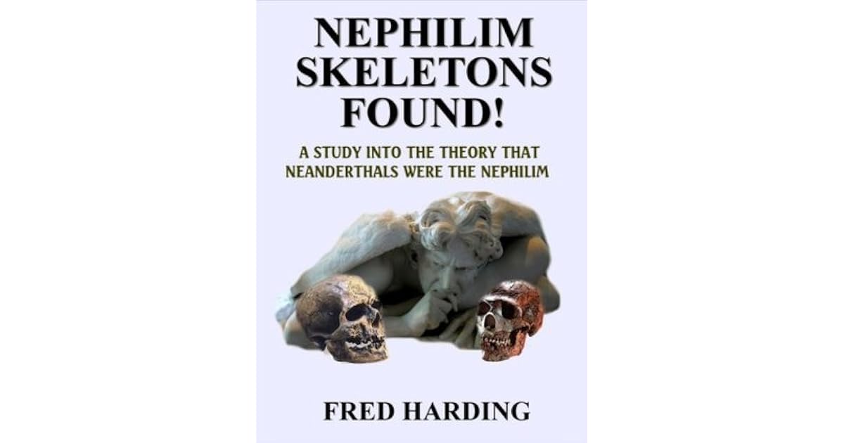 Nephilim Skeletons Found by Fred Harding