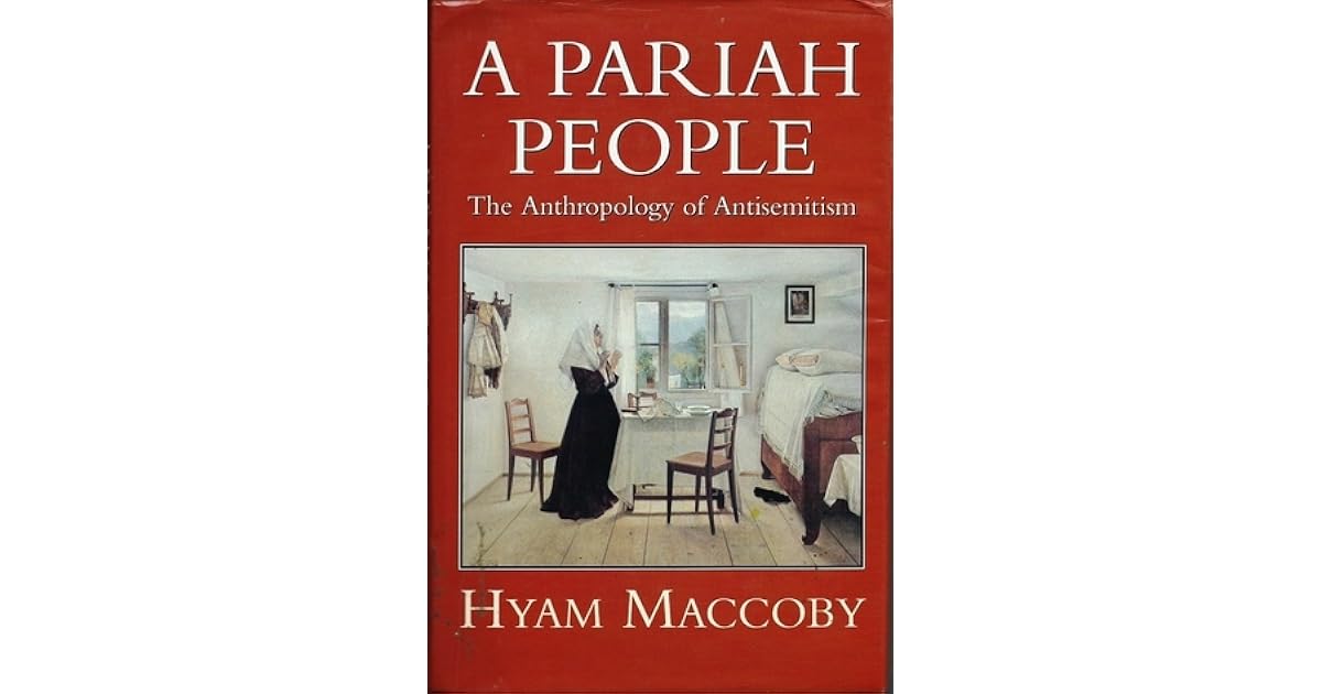 A Pariah People by Hyam Maccoby