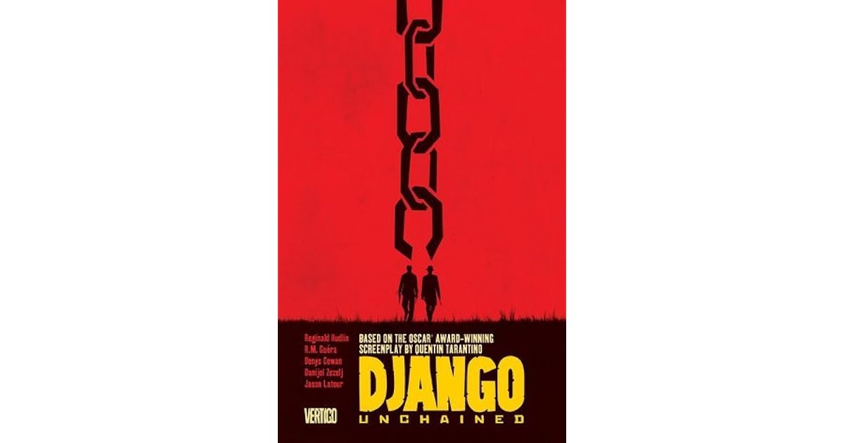 Django Unchained by Quentin Tarantino