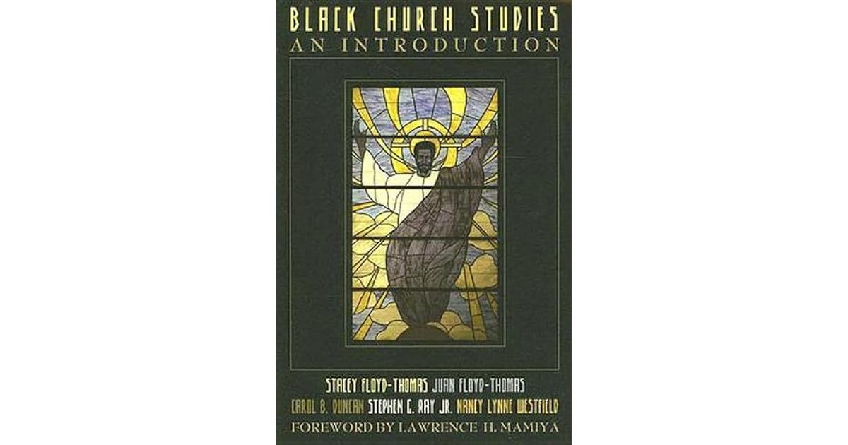 Black Church Studies: An Introduction by Stacey M. Floyd-Thomas
