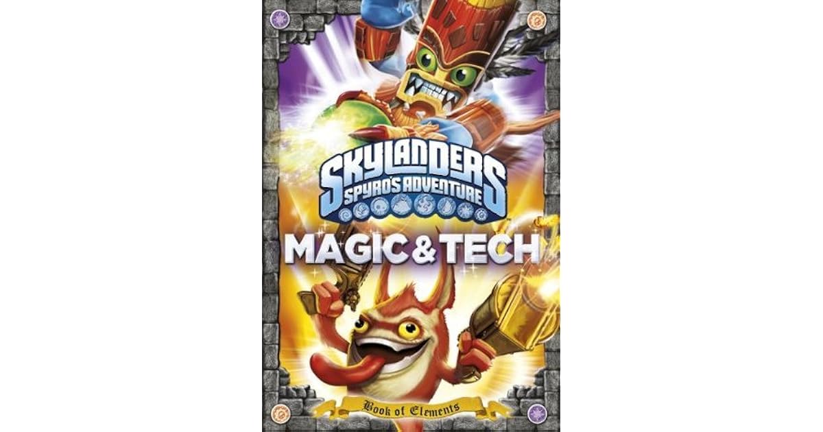 Skylanders Book of Elements: Magic and Tech by Shubrook Bros. Creative