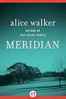 Meridian by Alice Walker