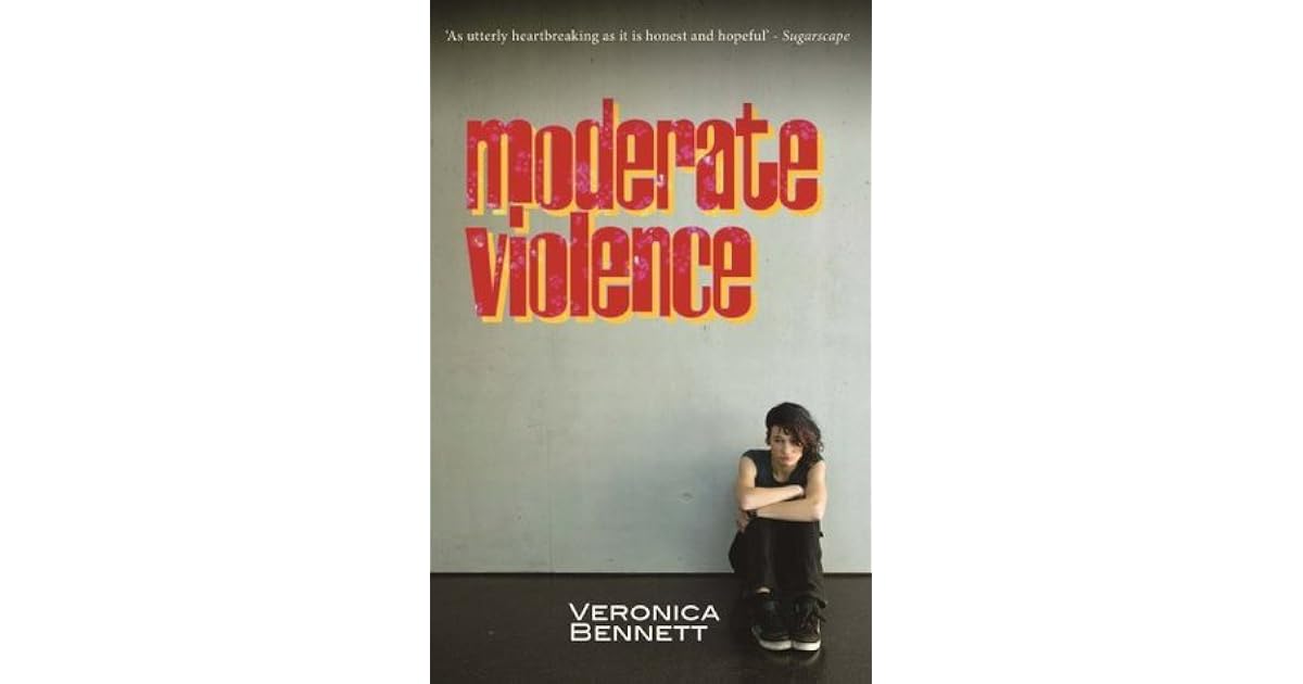 Moderate Violence by Veronica Bennett