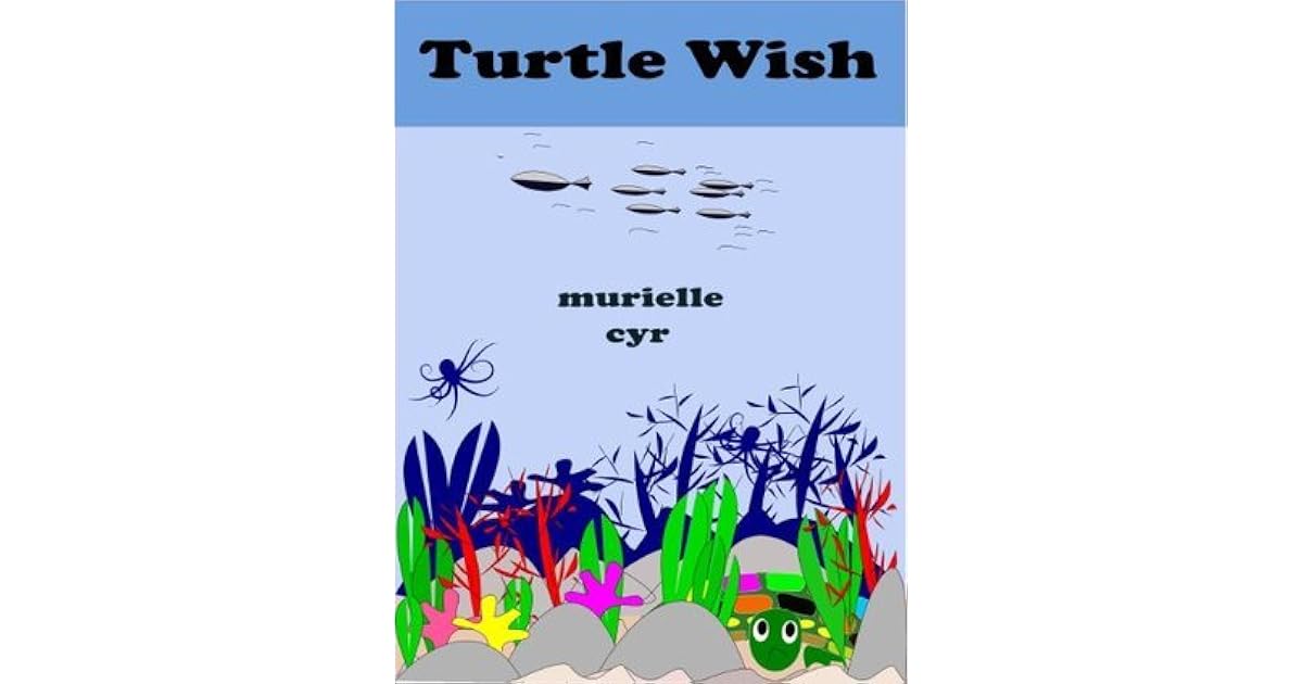 Turtle Wish by Murielle Cyr