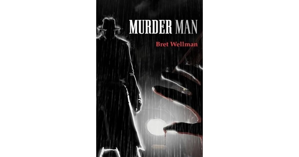 Murder Man (The Superhero Books) by Bret Wellman