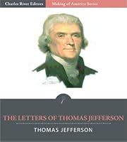 Letters of Thomas Jefferson by Thomas Jefferson