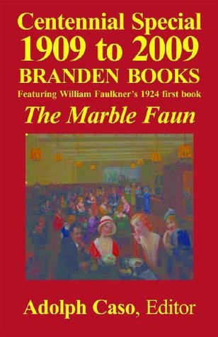 The Marble Faun by William Faulkner