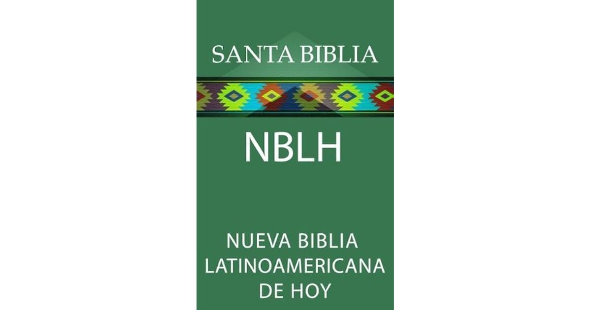 Nueva Biblia Latinoamericana de Hoy by Anonymous