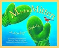 M is for Mitten: The Michigan Alphabet by Annie Appleford