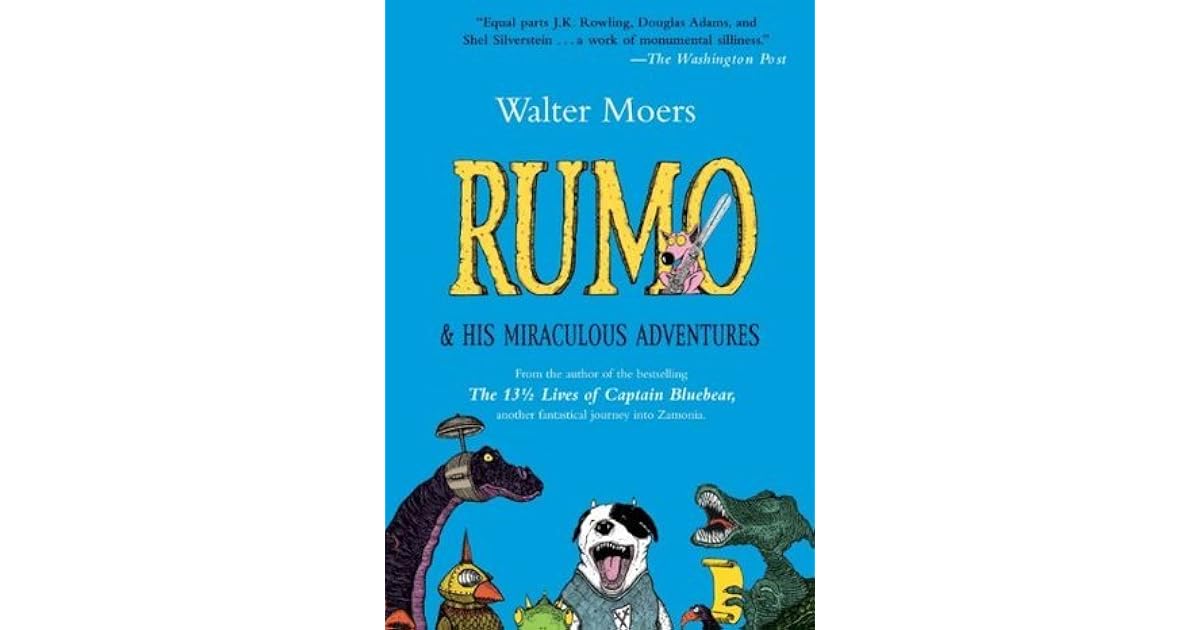 Rumo: And His Miraculous Adventures by Walter Moers