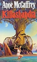 Killashandra (Crystal Singer #2) by Anne McCaffrey