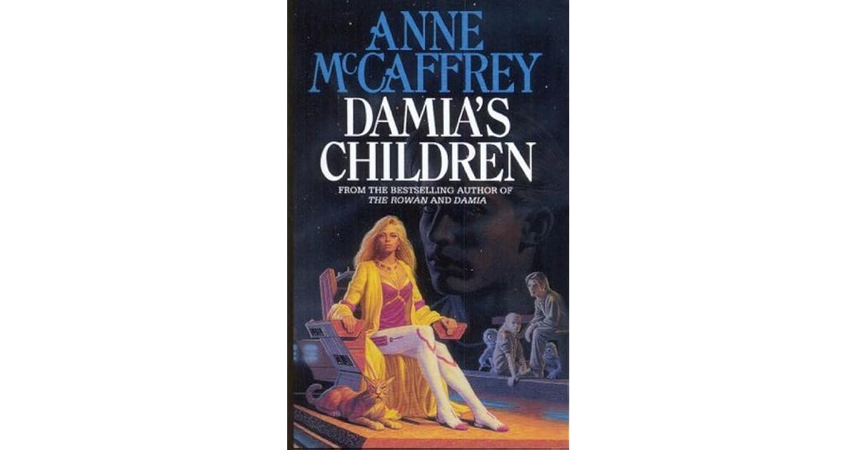 Damia's Children by Anne McCaffrey