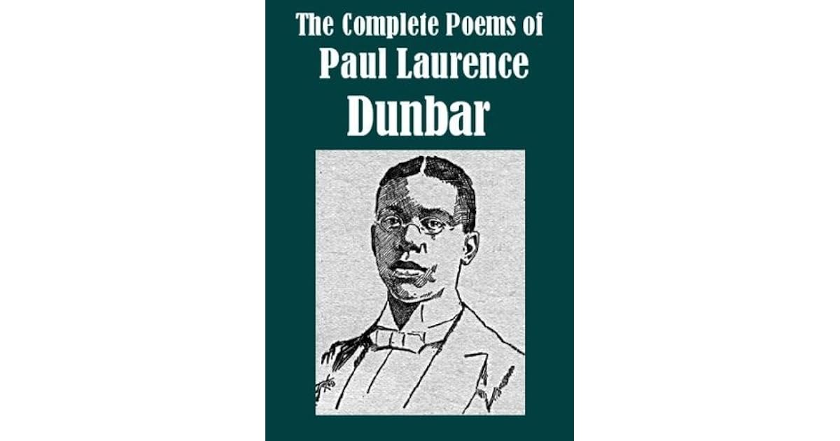 The Complete Poems of Paul Laurence Dunbar by Paul Laurence Dunbar