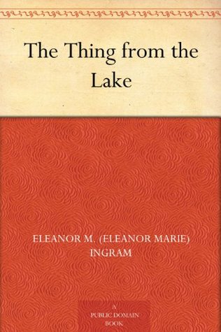 Eleanor M. Ingram, The Thing from the Lake – Sonnenbarke
