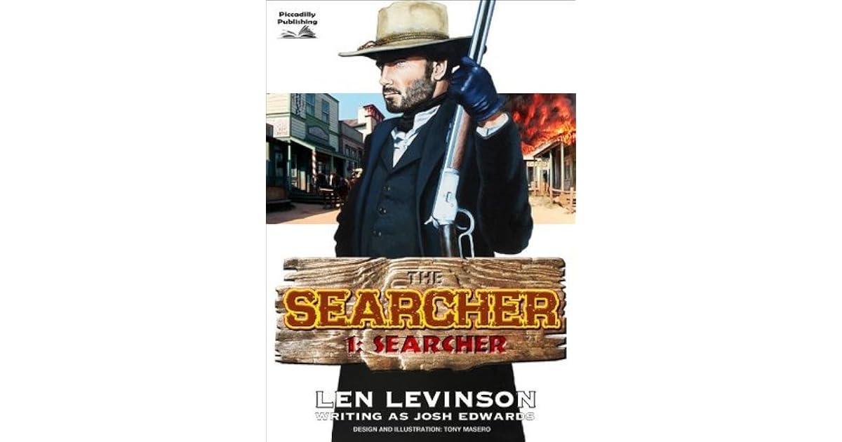 The Searcher 1: The Searcher by Len Levinson