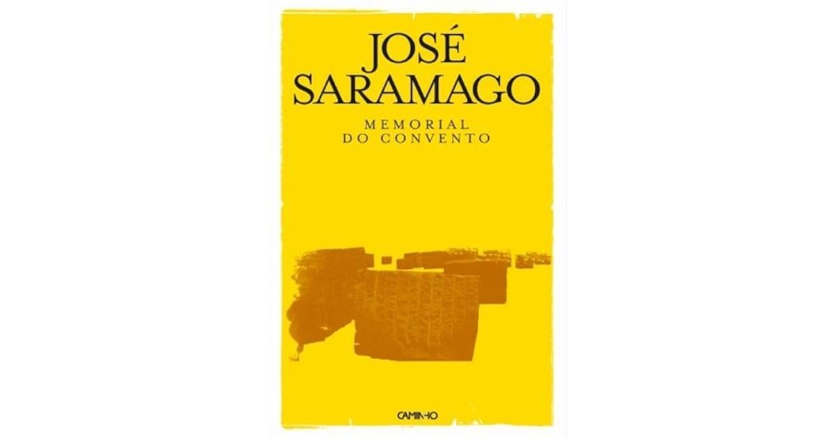 Memorial do Convento by José Saramago