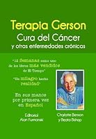 The Gerson Therapy -- Revised by Charlotte Gerson