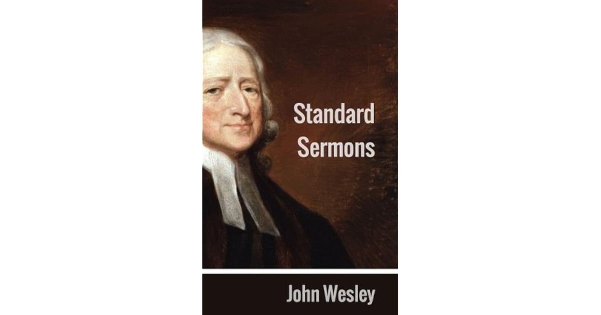Standard Sermons by John Wesley