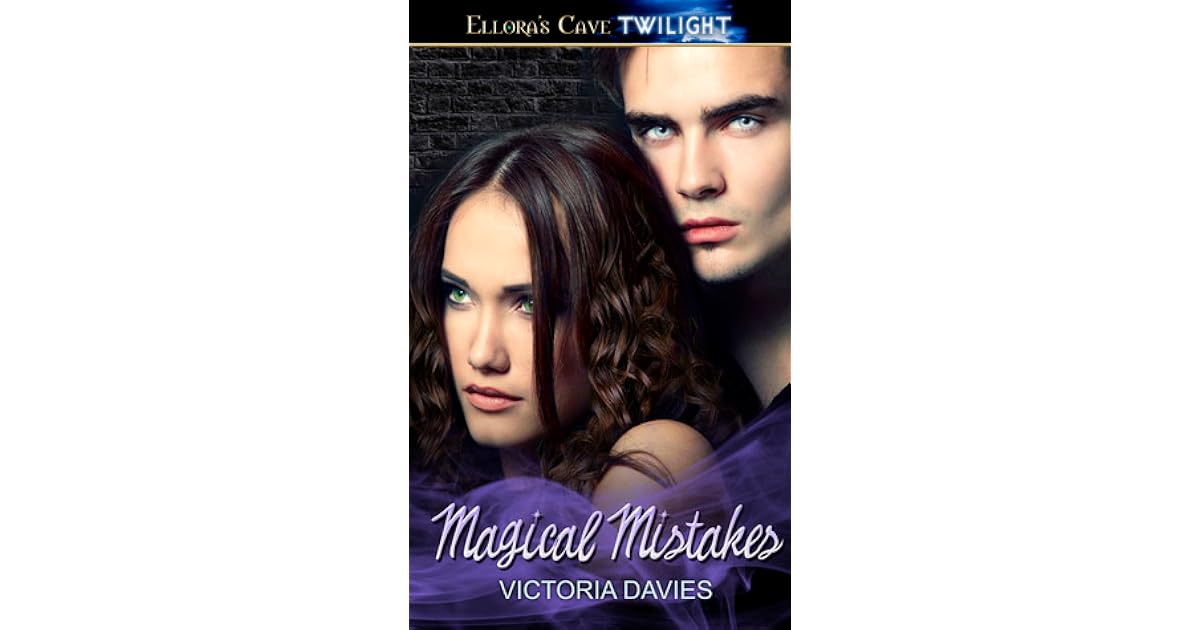 Magical Mistakes by Victoria Davies