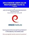 EPA Section 608 Preparatory Manual : 9th Edition V2 by Esco Institute