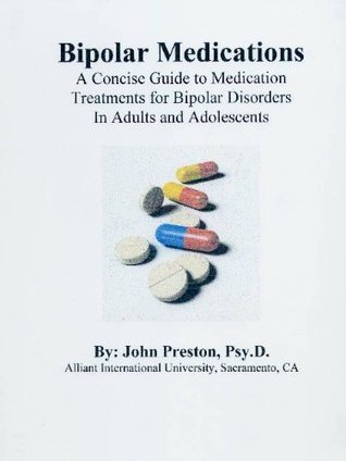 Bipolar Medications: A Concise Guide to Medication Treatments for ...