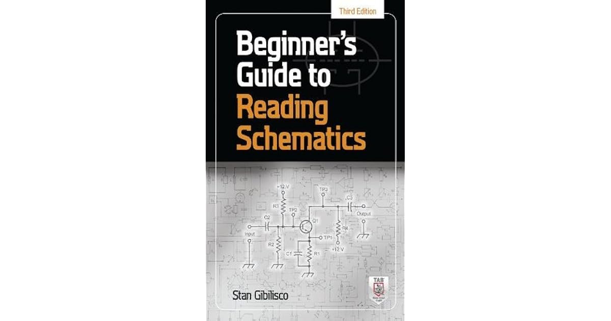 Beginner's Guide to Reading Schematics by Stan Gibilisco