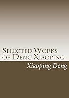 Selected Works of Deng Xiaoping Volume 3 by Deng Xiaoping