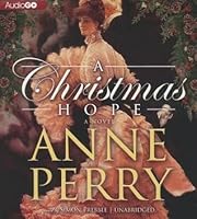 A Christmas Hope (Christmas Stories, #11) by Anne Perry