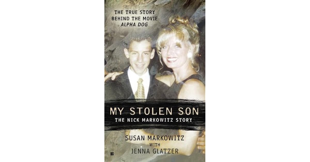 My Stolen Son: The Nick Markowitz Story by Susan Markowitz