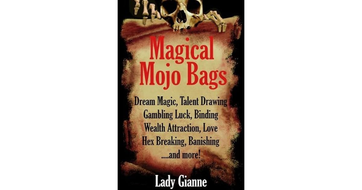 Magical Mojo Bags by Lady Gianne