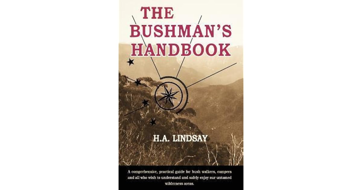 The Bushman's Handbook by H.A. Lindsay