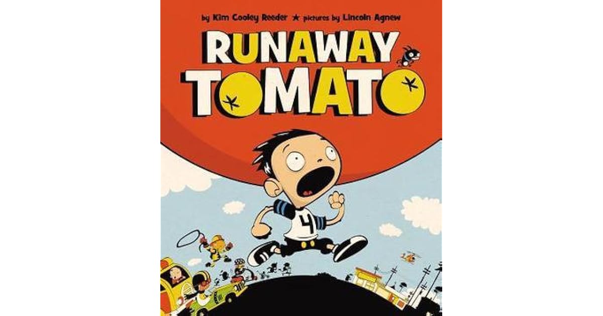 Runaway Tomato by Kim Cooley Reeder