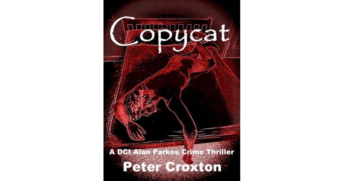 COPYCAT by Peter Croxton