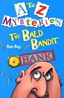The Bald Bandit (A to Z Mysteries, #2) by Ron Roy